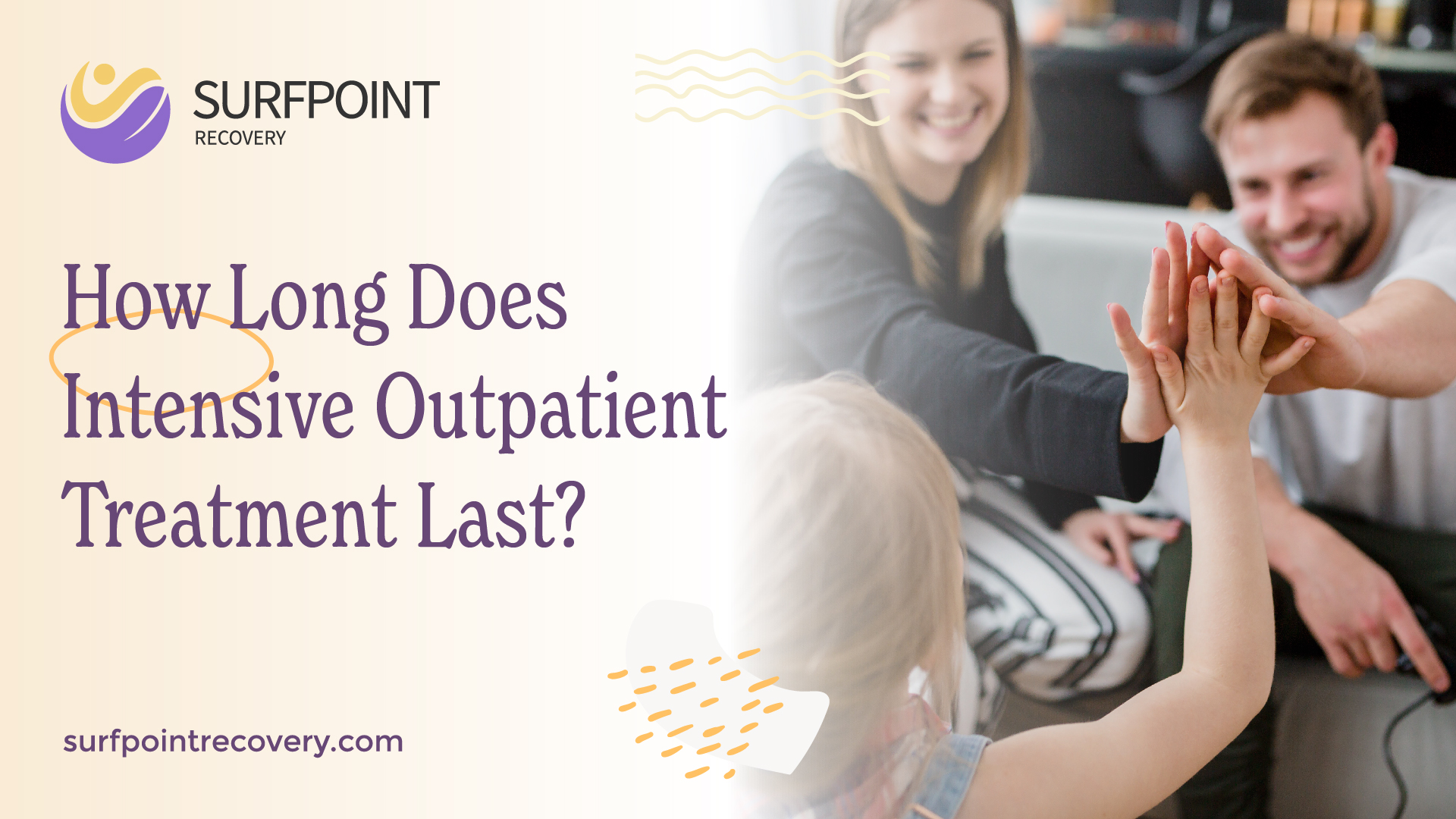 What Is Intensive Outpatient Program (IOP)? A Complete Guide - Surfpoint Recovery